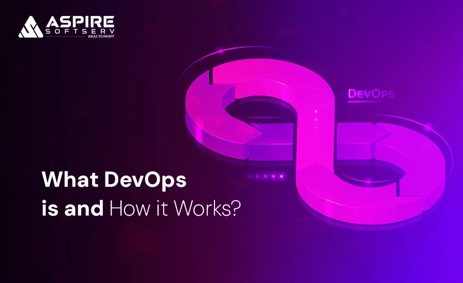 Comprehensive DevOps Guide: What Is DevOps and Its Works?