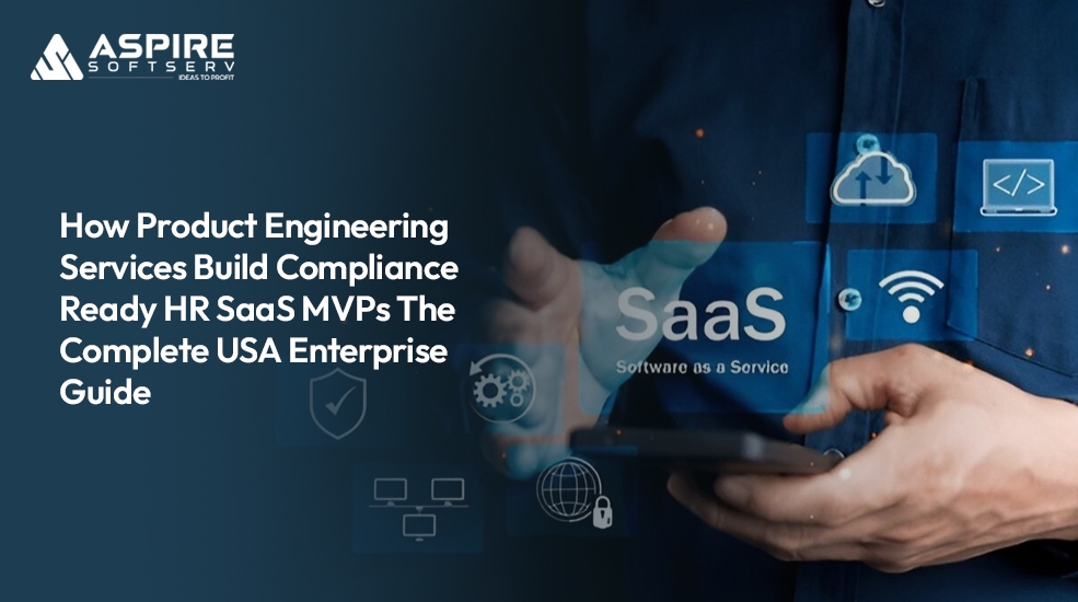 Product Engineering Services for HR SaaS MVP Compliance