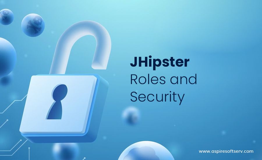 JHipster Roles & Security