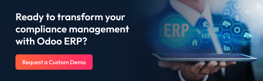 Ensure Manufacturing Compliance with Odoo ERP