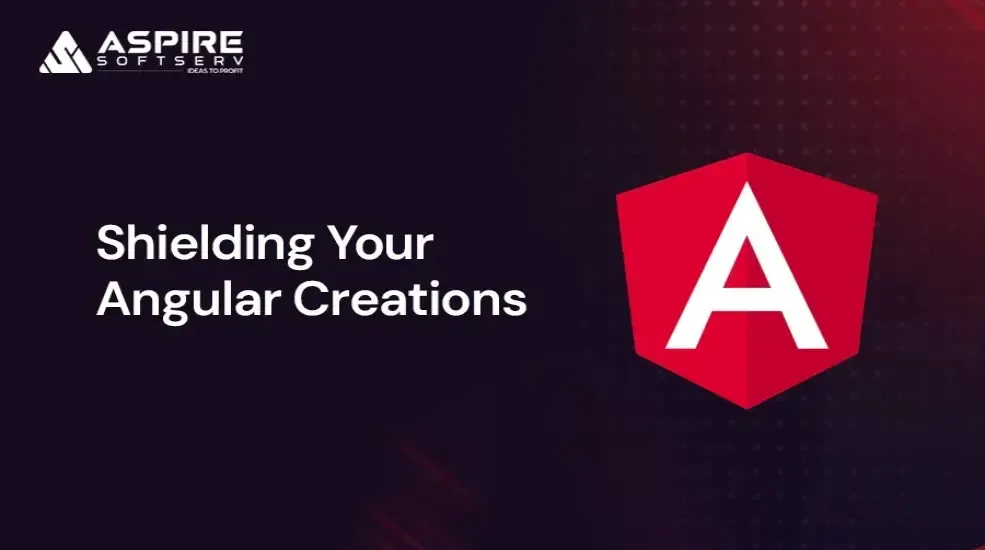 Protect Your Angular Creations: Guide on App Security