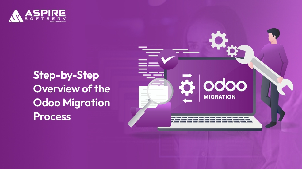 Odoo Migration Process: 8-Step Guide for Business