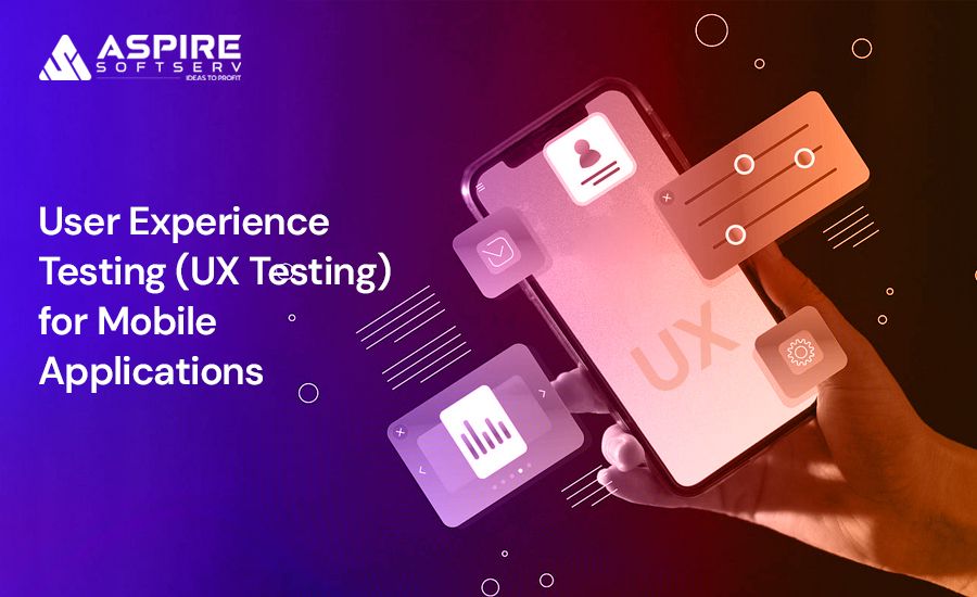 User Experience Testing (UX Testing) for Mobile Apps | Tips and Tools