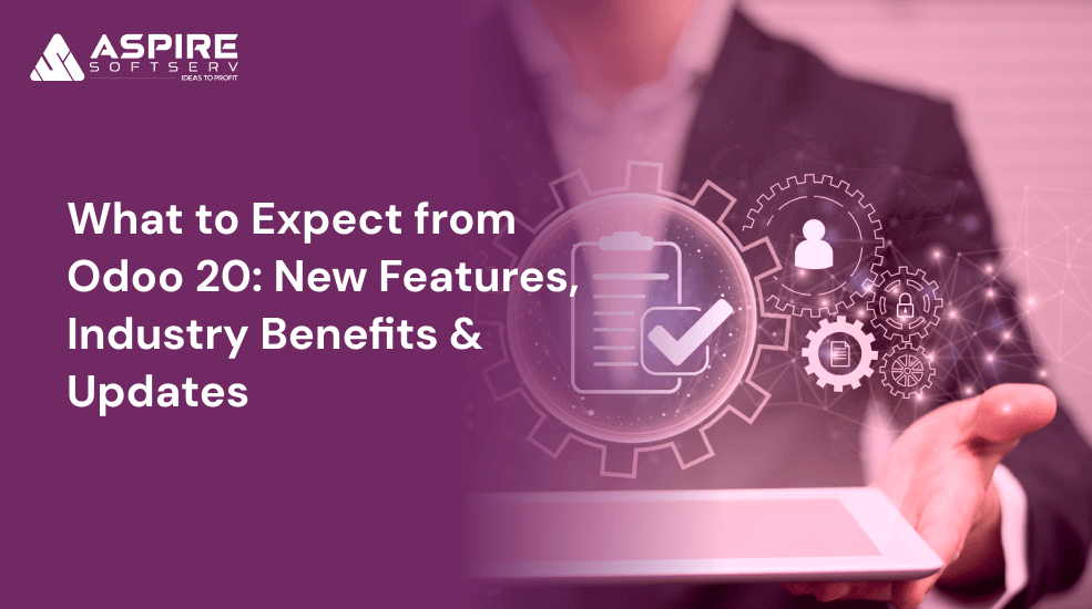 Odoo 20: New Features, Release Updates & Industry Impact in 2026
